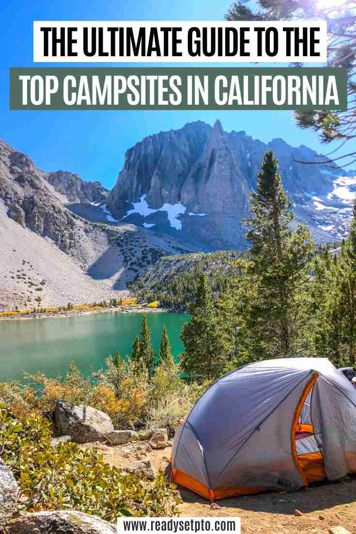 Your Guide to the Best California Campsites - Ready, Set, PTO